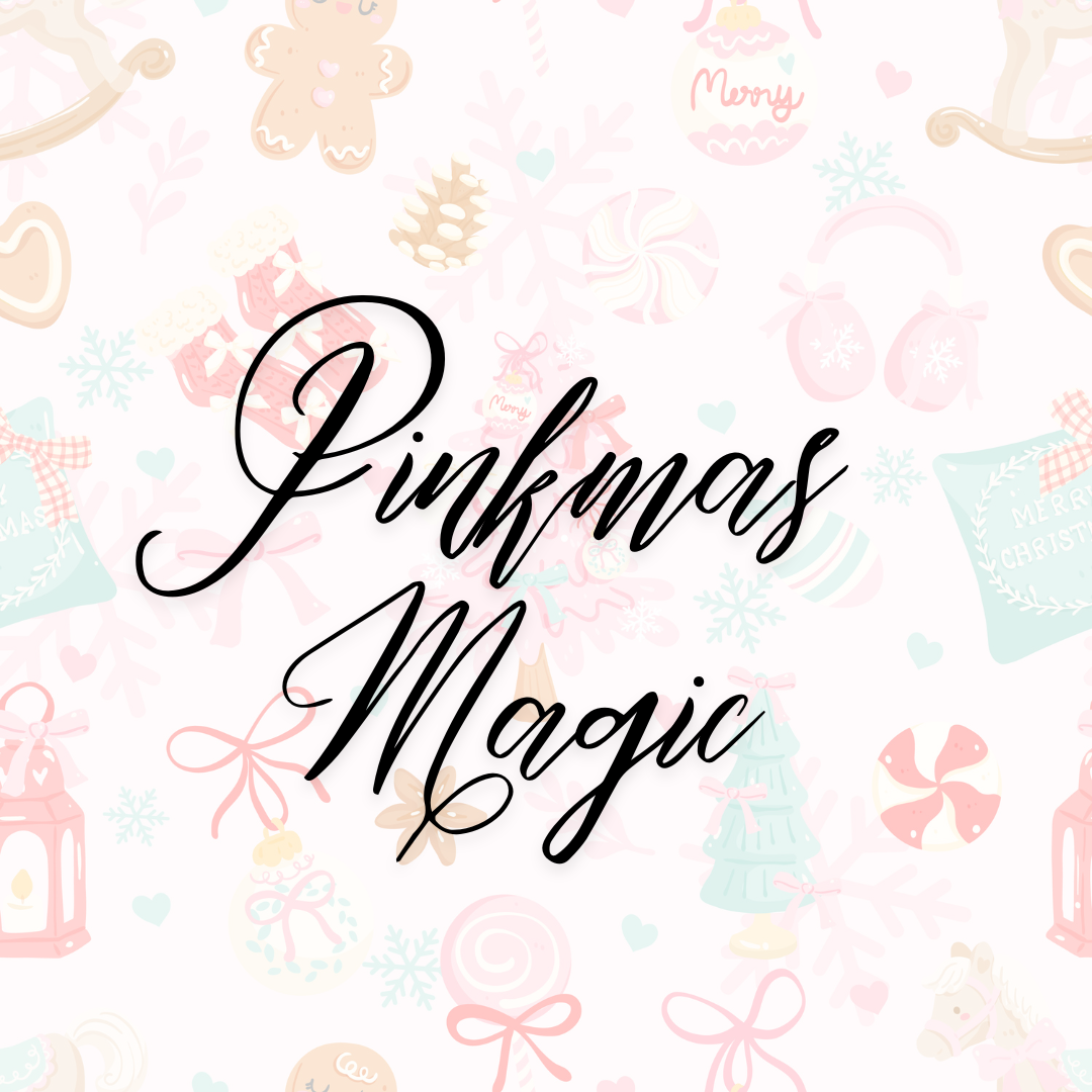 PINKMAS MAGIC – Mommy Realist